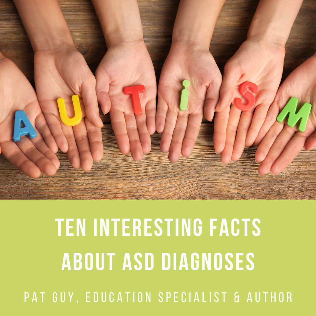 Ten interesting facts about ASD diagnoses – Pat Guy Education ...